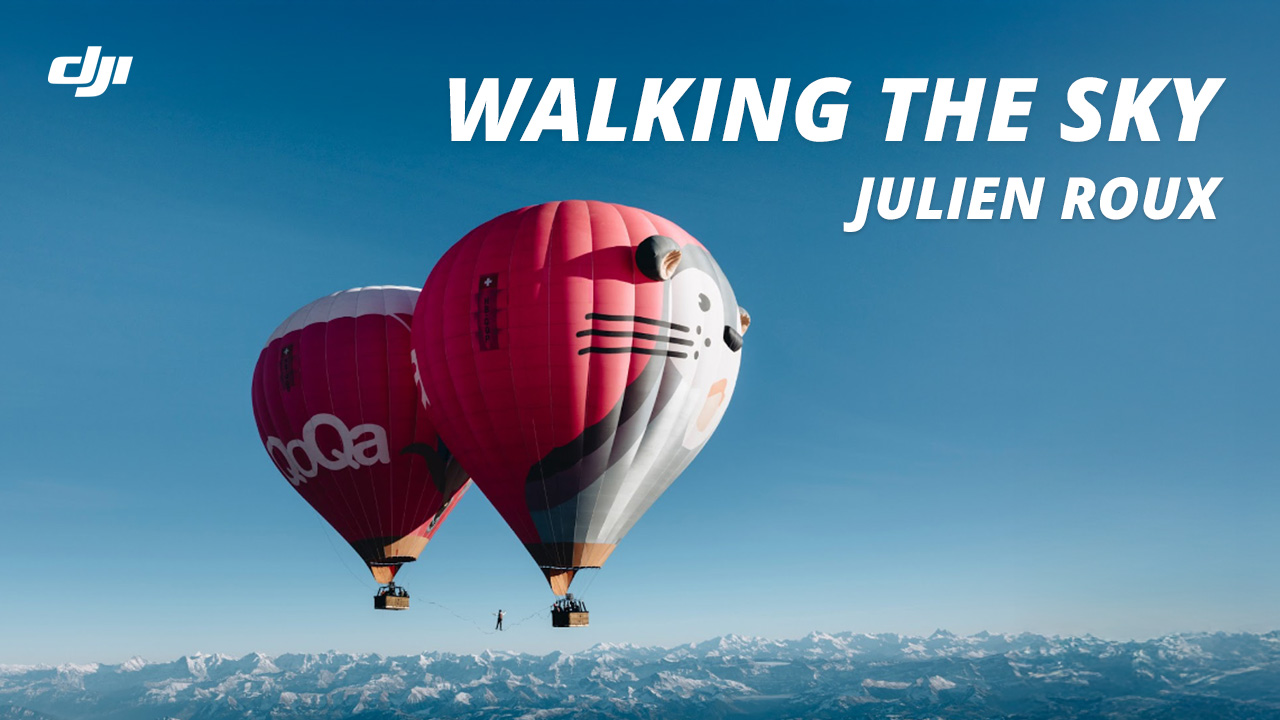 DJI Profiles - Walking The Sky: A World Record Above the Clouds with ...